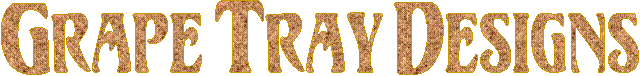 Grape Tray Designs